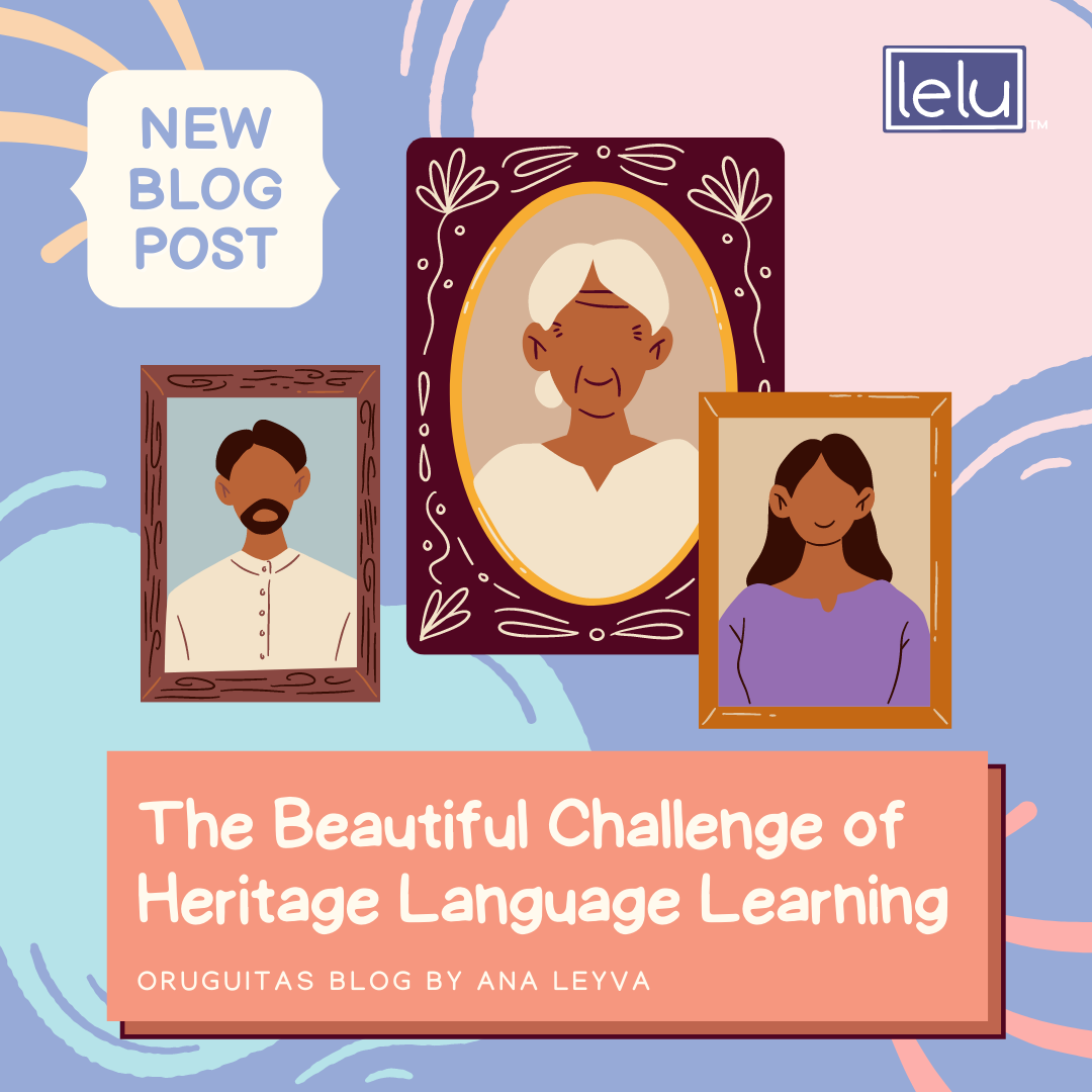 The Beautiful Challenge of Heritage Language Learning – Lelu